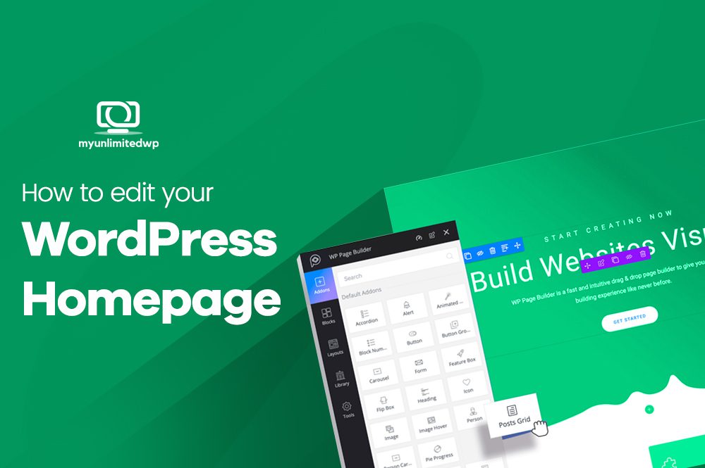 3 Things To Know About Editing Your WordPress Homepage MyUnlimitedWP